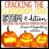 STEM Escape Room Cracking the Classroom Code™ Halloween Lower ...